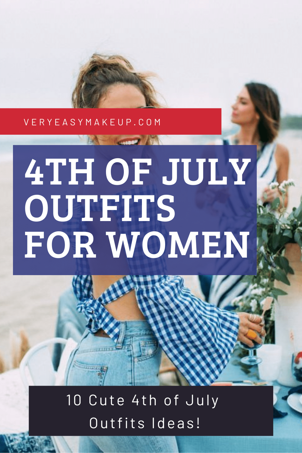 25 Cutest 4th of July Outfits for Women