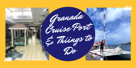 Grenada Cruise Port and Best Things to Do in Grenada.