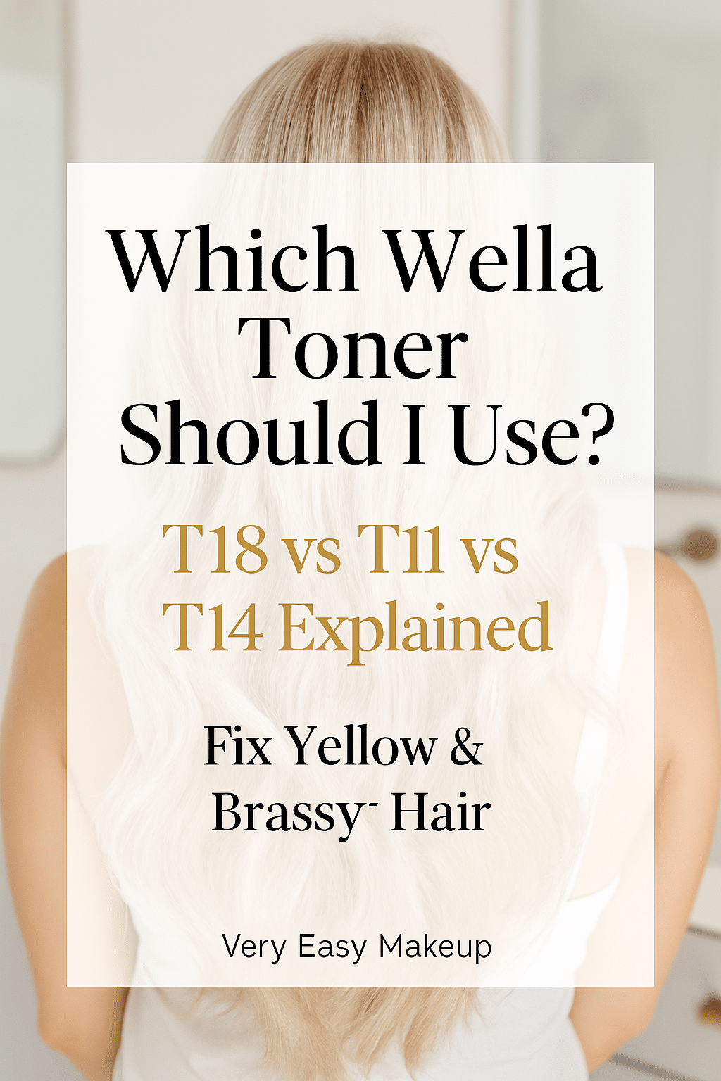 Wella Toner Colors Guide: How to Choose the Best Wella Toner for Your Hair